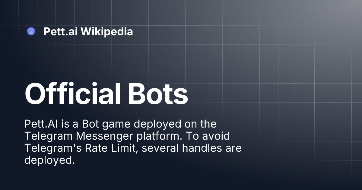 Official Bots | Pett.ai Wikipedia