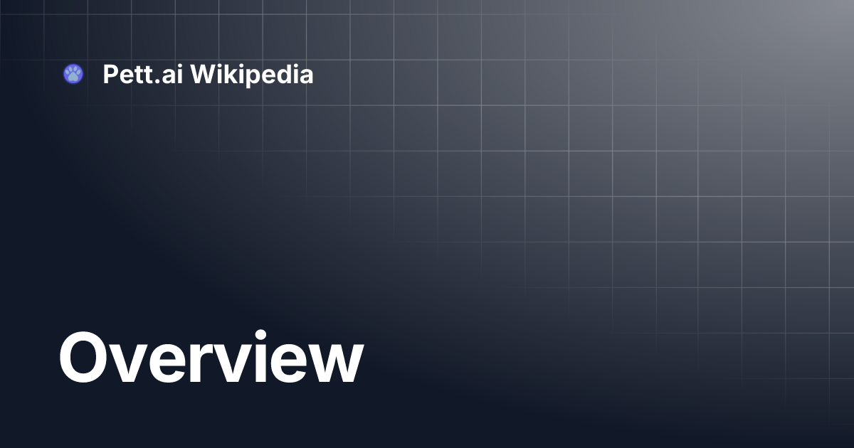 Overview | Pett.ai Wikipedia